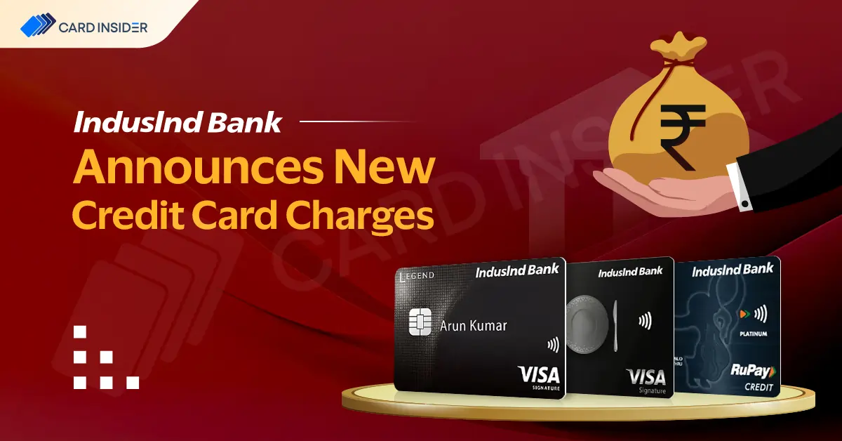 IndusInd Bank to Implement Revised Credit Card Charges from June 2026